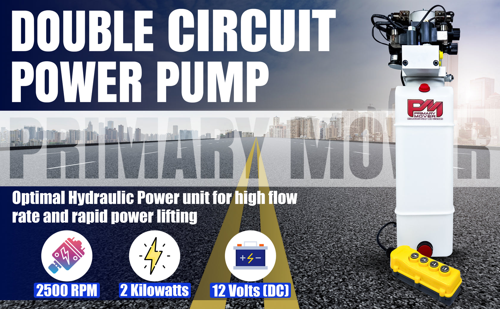 Primary Mover 12Vdc Single Double Pump.